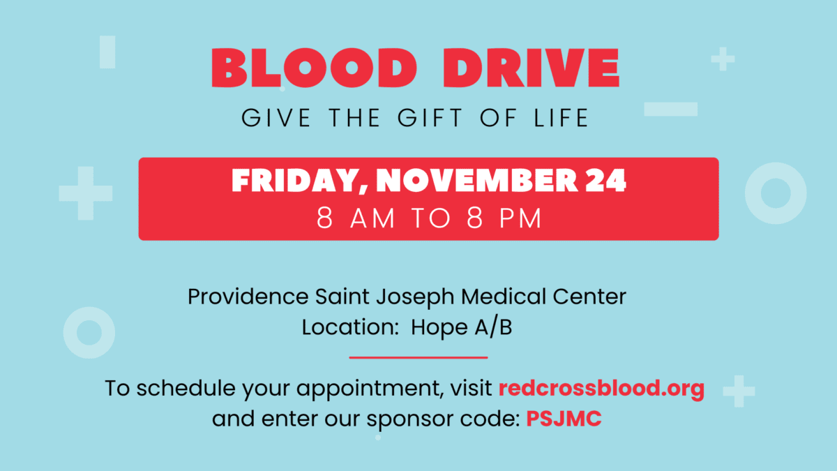 Providence Saint Joseph to Host Blood Drive on Nov. 24 - myBurbank